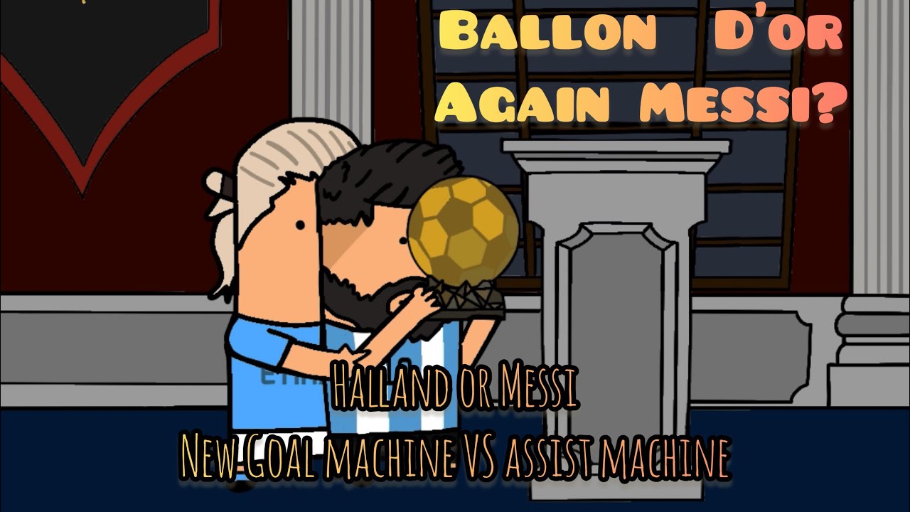 Who will win the ballon D’or MESSI OR HALLAND #football #messi #halland ...