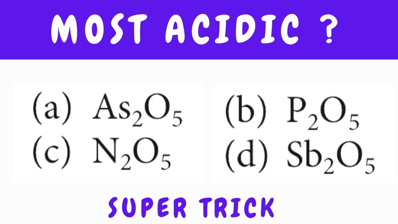 How to Identify Most Acidic Compound | Acidic Strength Trick - YouTube