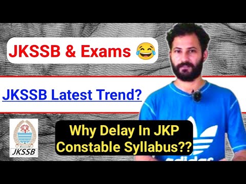 JKSSB and Exams 😂 Why Delay in JKP Constable Syllabus ?? JKSSB Exams ...