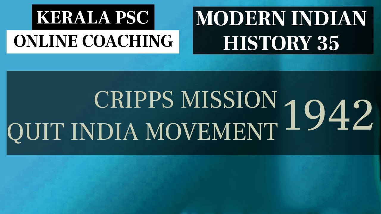 Cripps Mission 1942 Quit India Movement Modern Indian History ആധുനിക ...