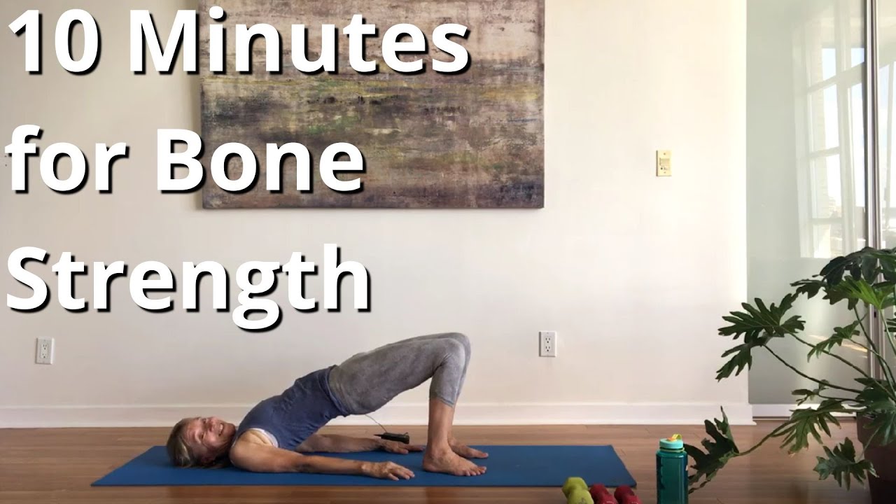 10 Minutes for Bone Strength - YouTube