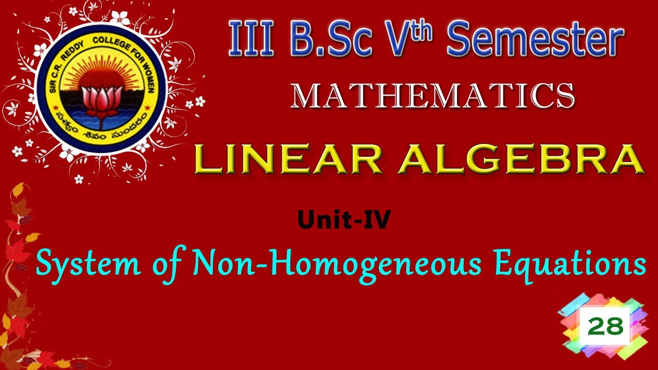 28. lll BSc 5th Sem - Maths - Linear Algebra - Unit 4 - System of Non ...