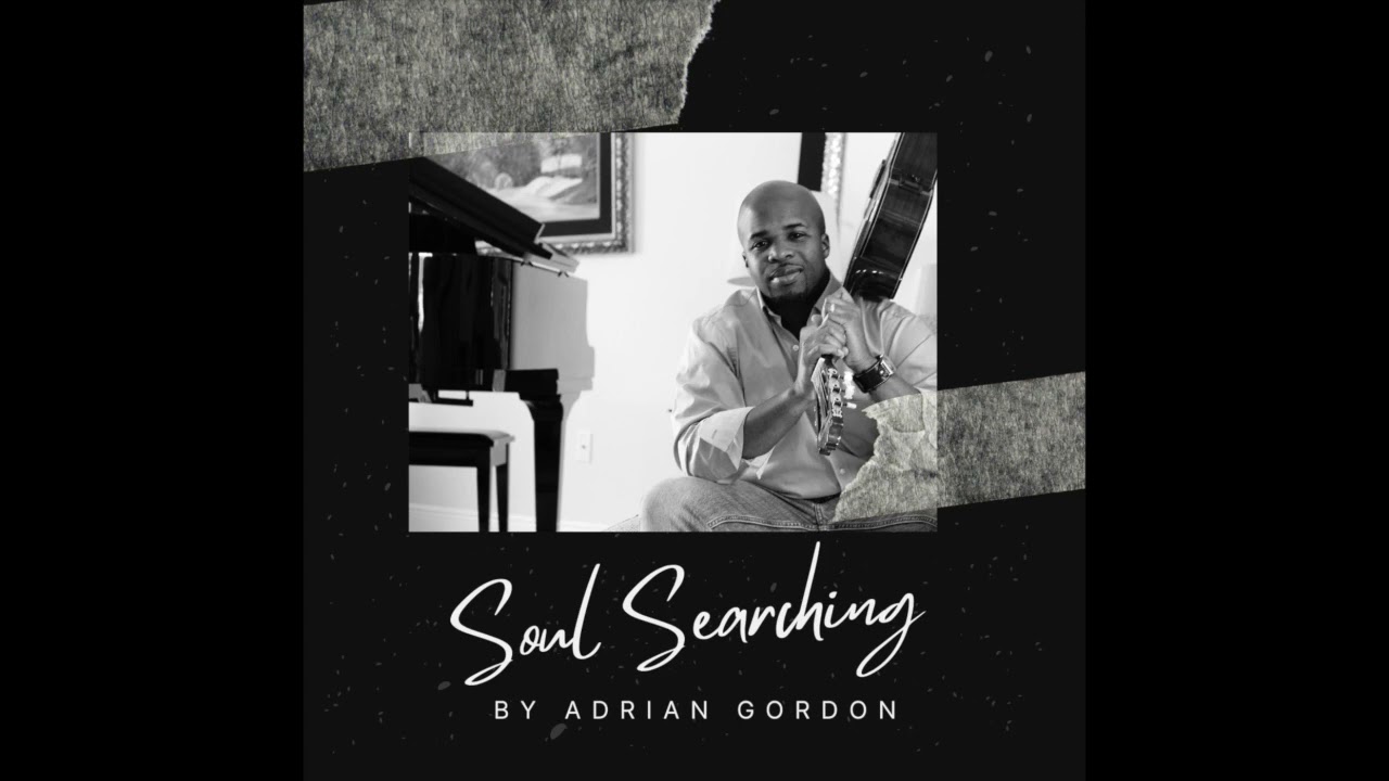 Soul Searching by Adrian Gordon - YouTube