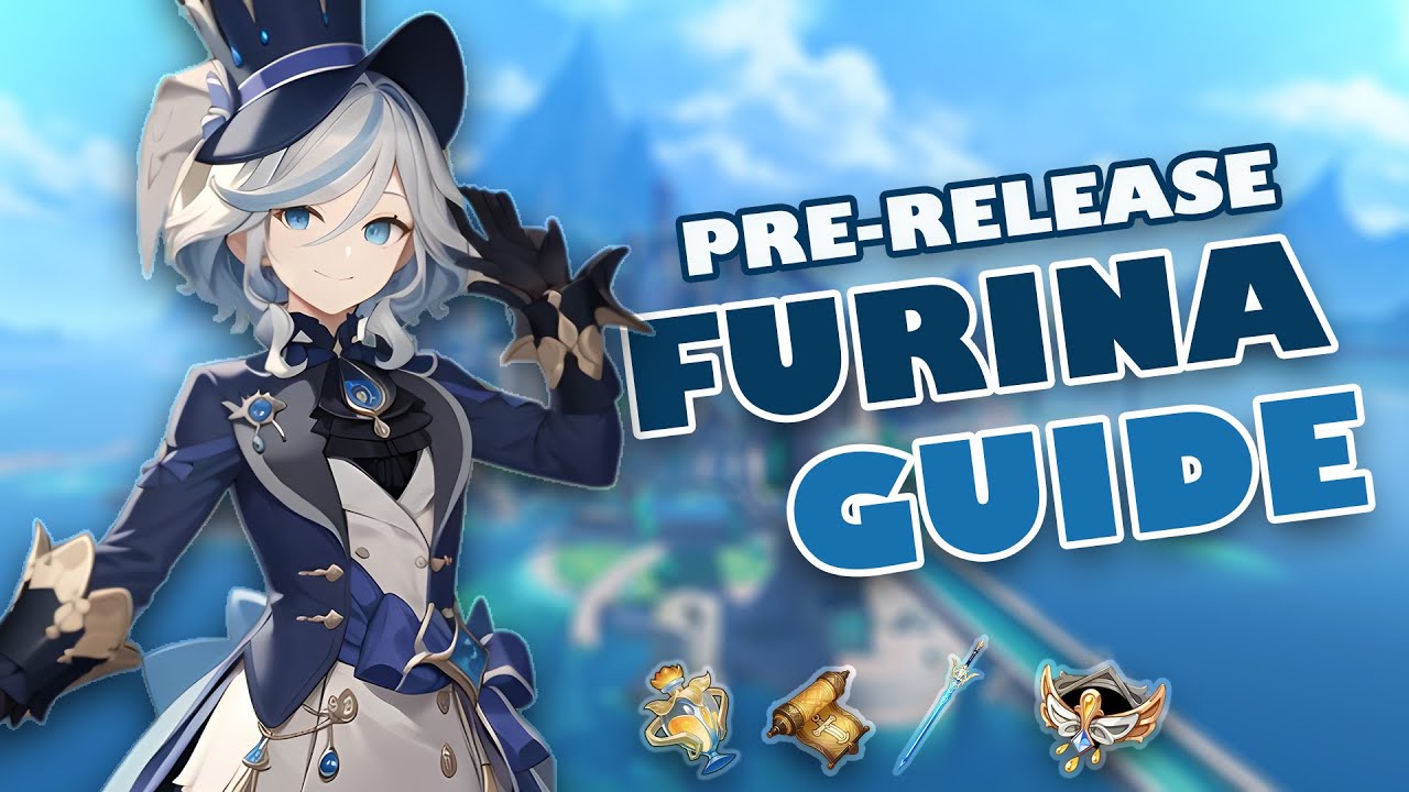 Pre Release Furina Guide - Kit, Passives, Fanfare DMG, Talents ...