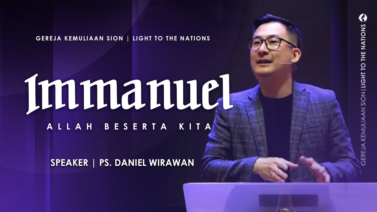 IMMANUEL (Allah Beserta Kita) | Sermon by Ps. Daniel Wirawan - YouTube