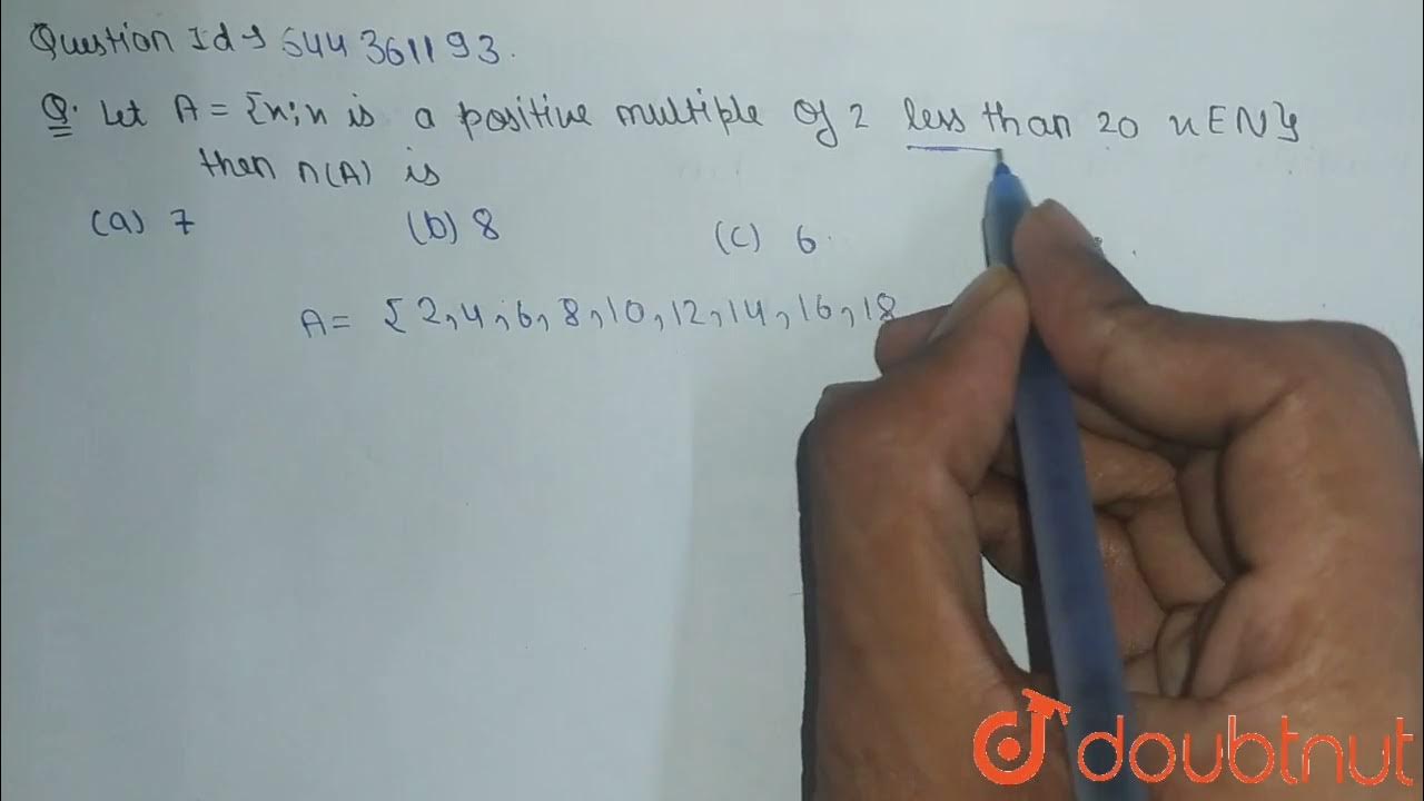let-a-x-x-is-a-positive-multiple-of-2-less-than-20-x-in-n-then-n-a