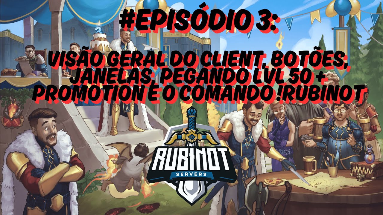 RubinOT PARA INICIANTES - EPISÓDIO 3: Visão geral do client, lvl 50 ...