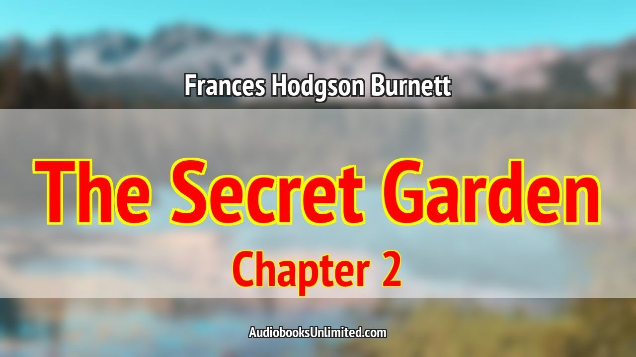 The Secret Garden Audiobook Chapter 2 YouTube the-secret-garden-audiobook-chapter-2-youtube