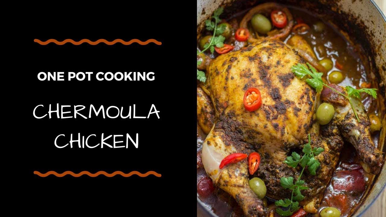 Baked Whole Chermoula Chicken. One Pot Cooking | My Kitchen Stories ...