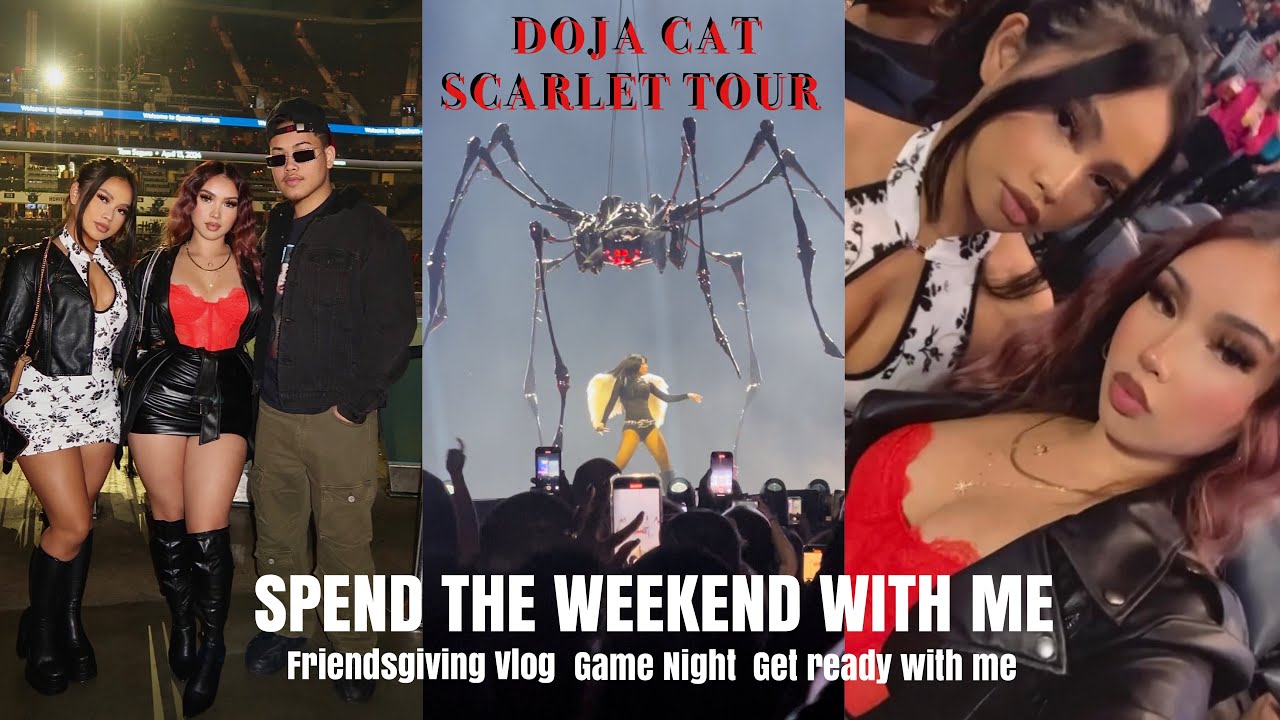 Spend the Weekend With Me: GRWM, Doja Cat Concert, Hanging w/ friends ...