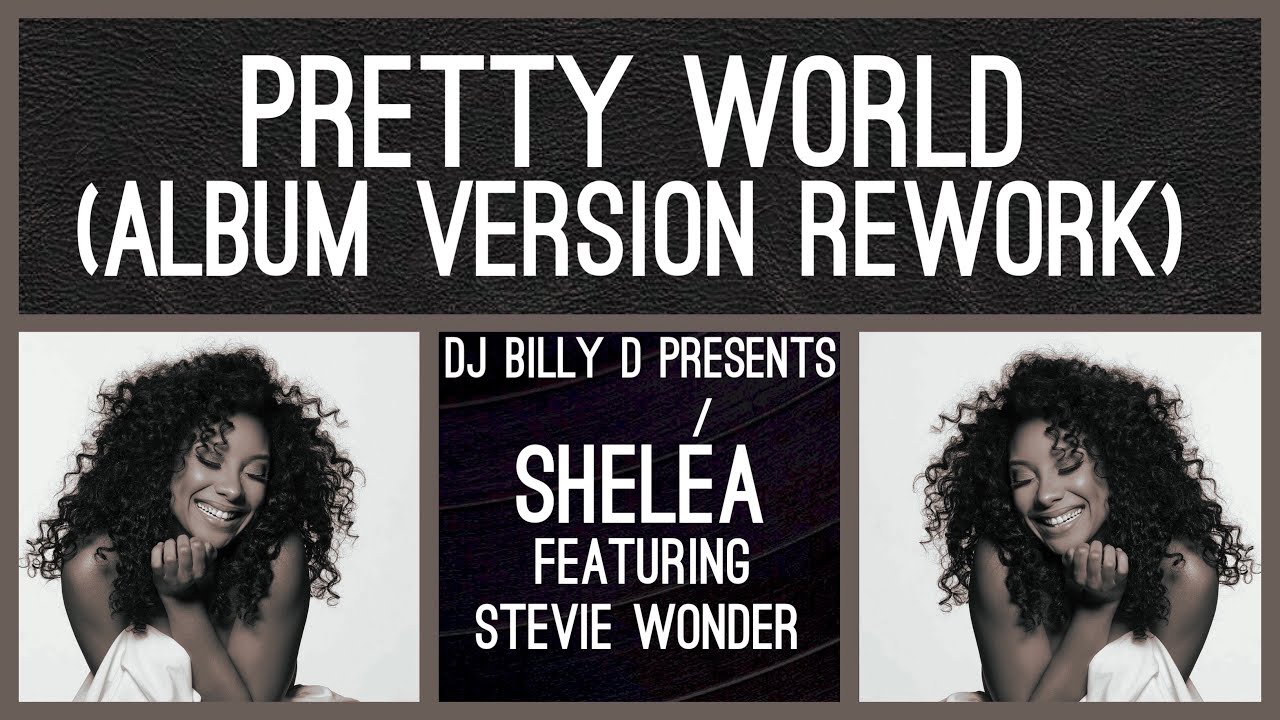 Sheléa - Pretty World (Album Version Rework) - YouTube