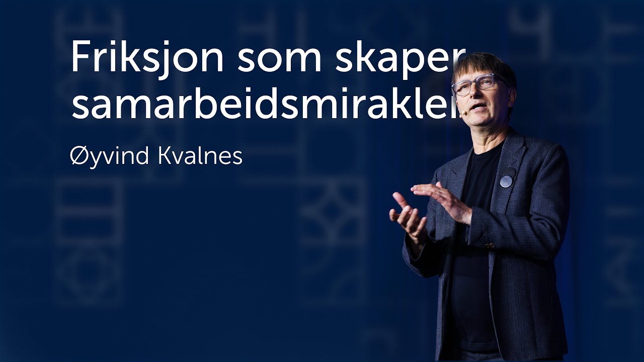 Friksjon som skaper samarbeidsmirakler - Lederens verktøykasse - Øyvind ...
