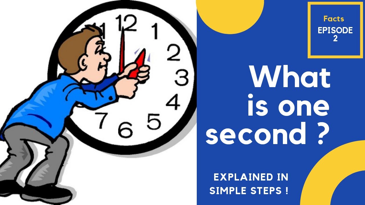 What is one second ? Explained in easy steps ! | - YouTube