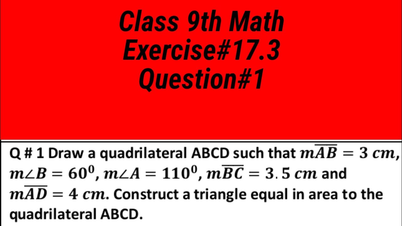 Construct a triangle equal in area to the quadrilateral||Qazi Math ...