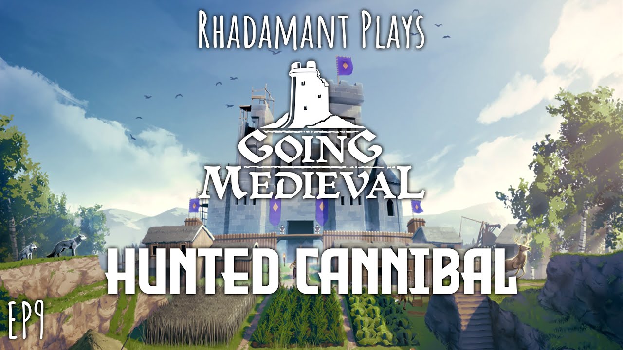 Going Medieval - Hunted Cannibal // EP9 - YouTube