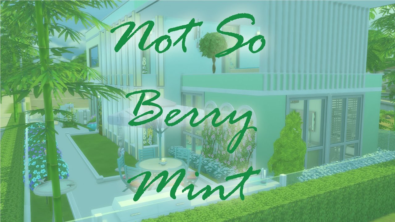 The Sims 4 /Speed Build - Not so berry House Mint - YouTube