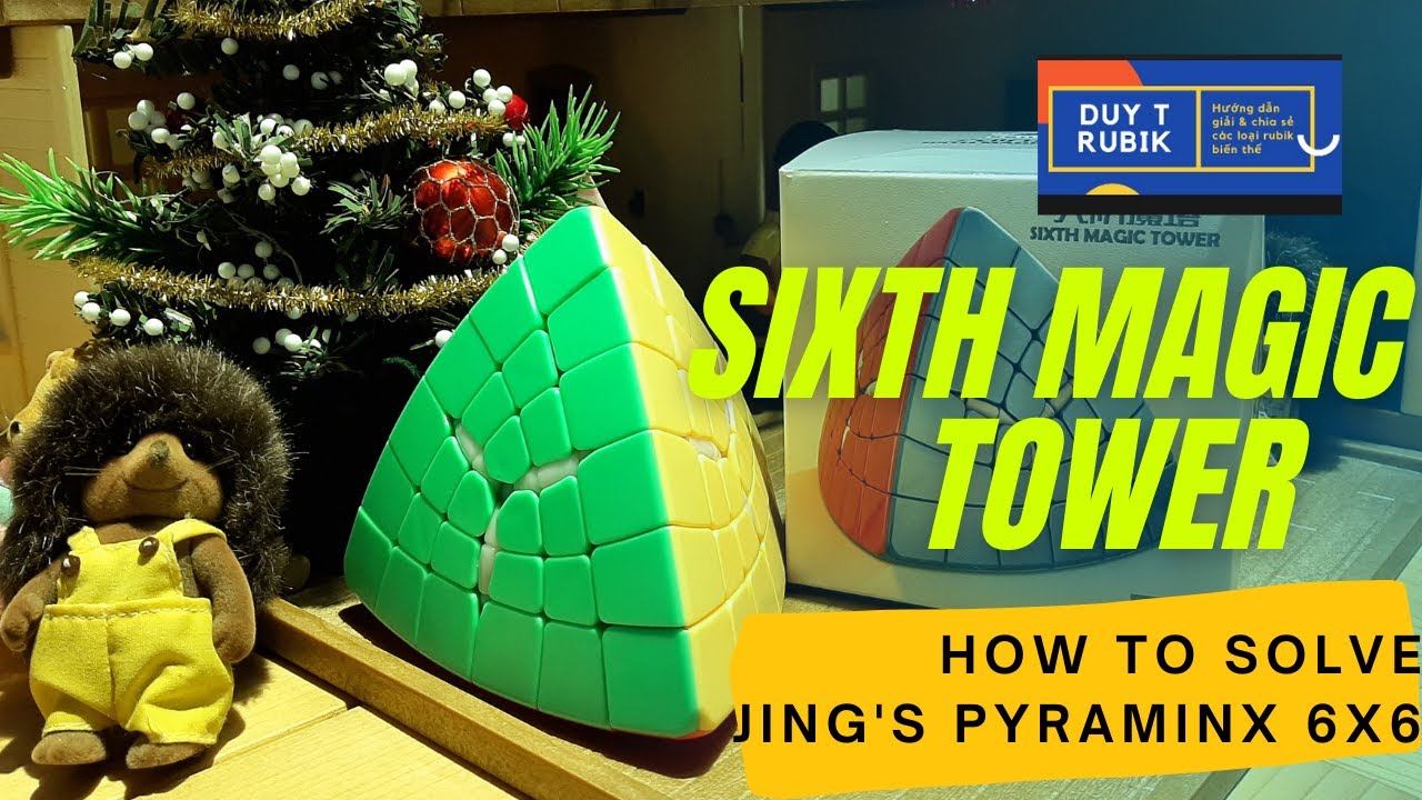 Tutorial N.162 - Sixth Magic Tower - Jing's Pyraminx 6x6 - Hướng Dẫn ...