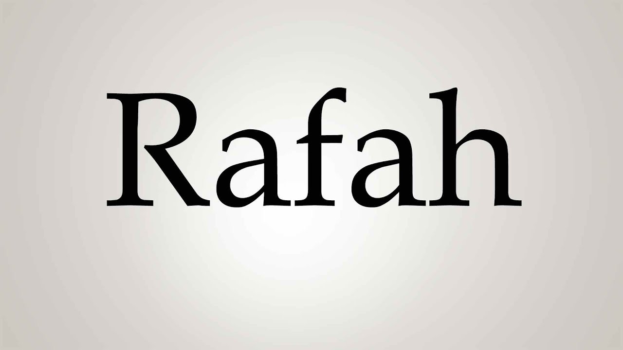How to Pronounce ''Rafah'' - YouTube
