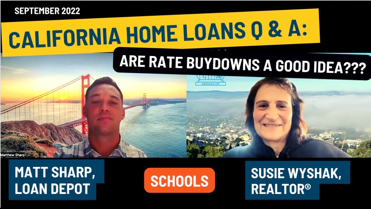 California Home Loans Q&A - Are interest rate buydowns a good idea in ...