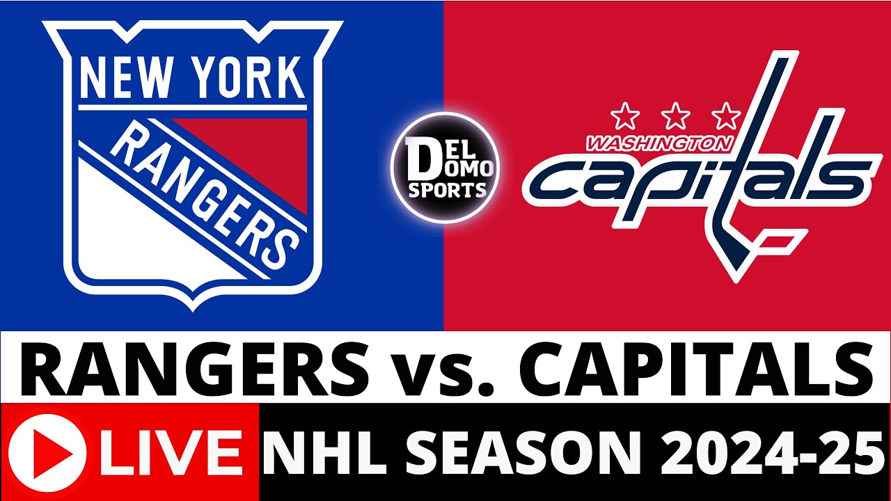 NEW YORK RANGERS VS WASHINGTON CAPITALS LIVE 🏒 NHL Game Score Radio ...