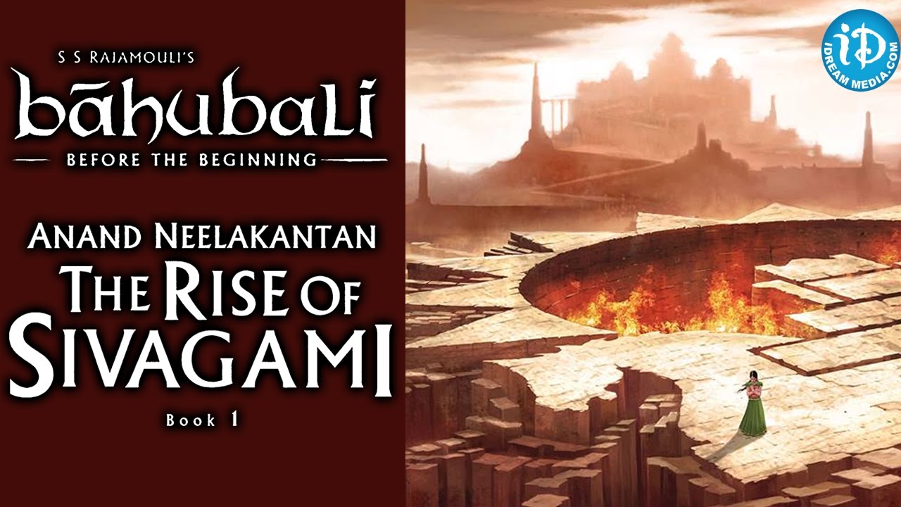 The Rise of Sivagami - Anand Neelakantan || S S Rajamouli || Triology ...
