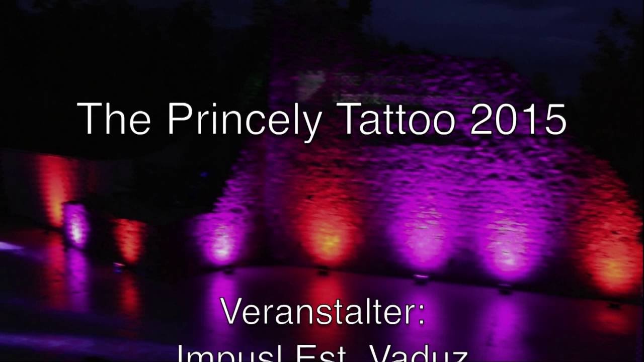 The Princely Liechtenstein Tattoo 2015 (Ausschnitte) - YouTube