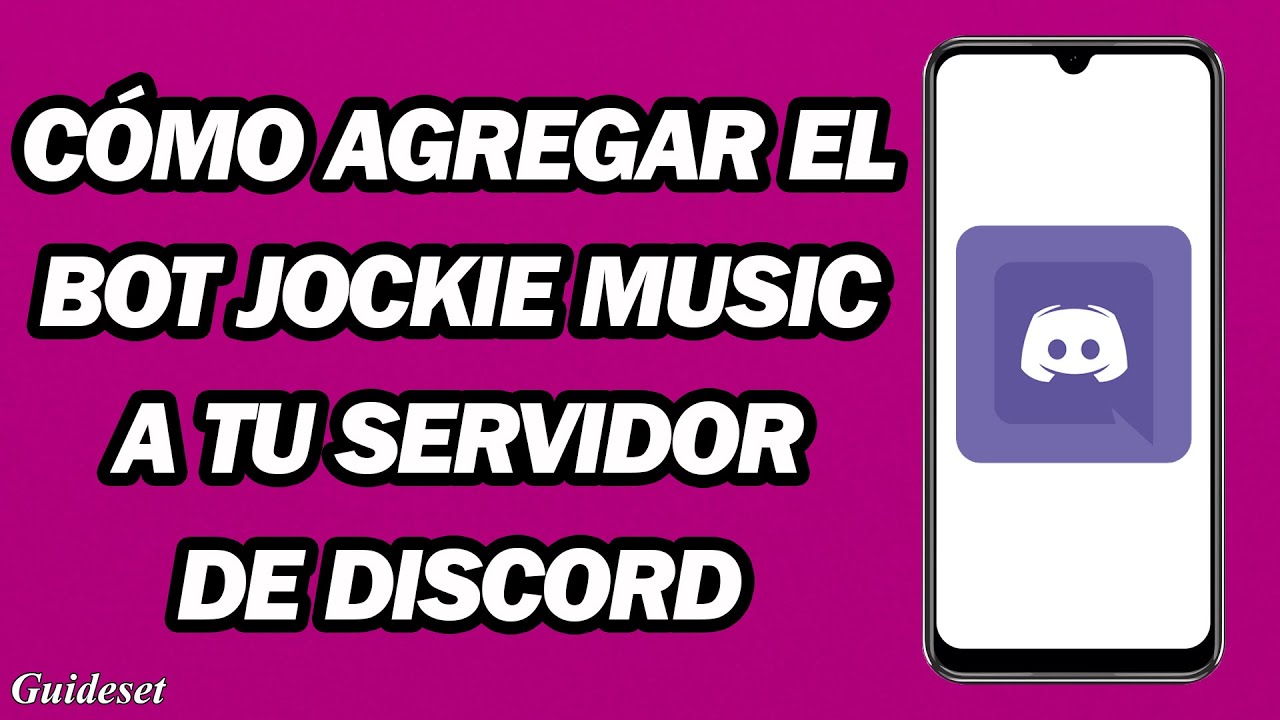 Cómo Agregar El Bot Jockie Music a Tu Servidor De Discord | Discord ...