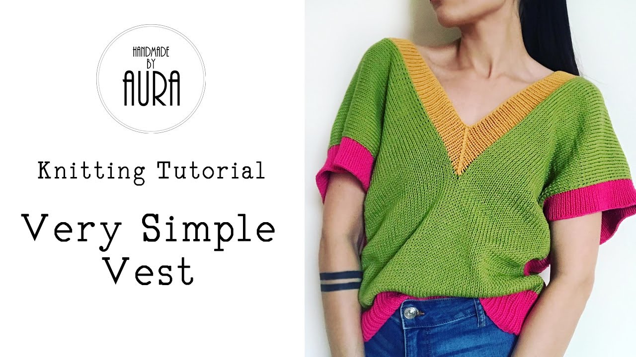 Knitting Tutorial / Simple Vest - YouTube