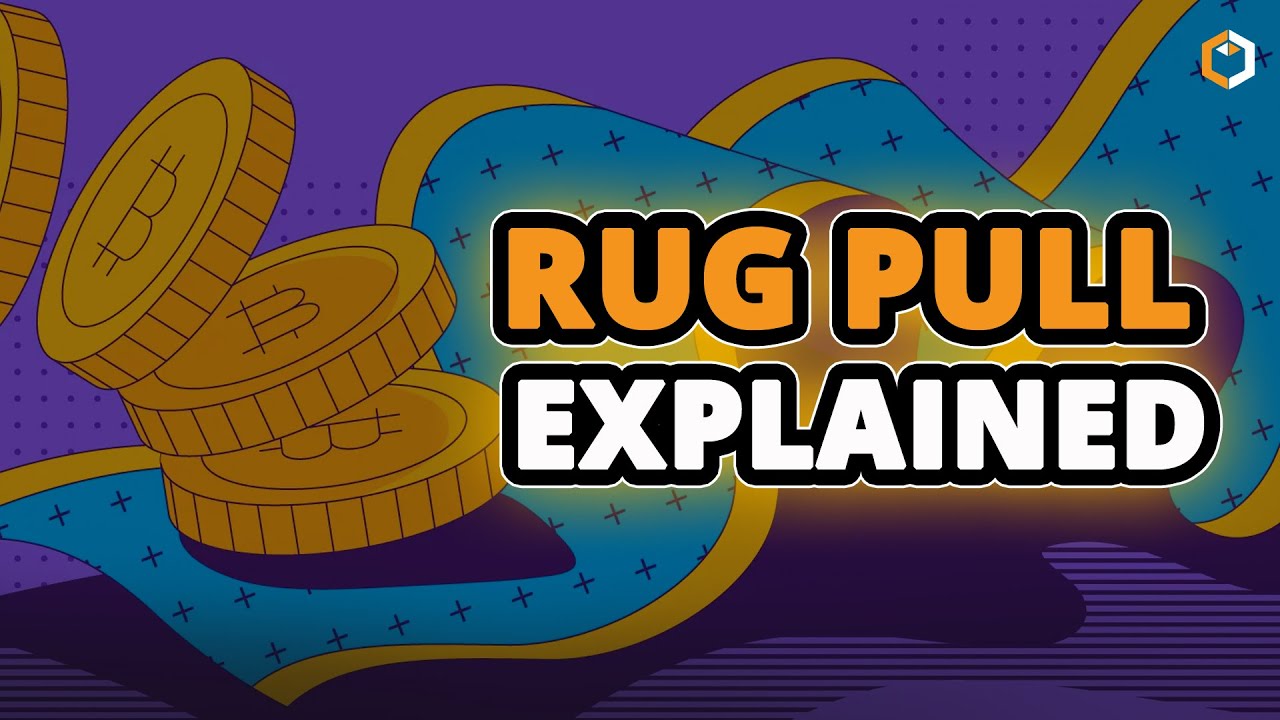 What is a Rug Pull or an Exit Scam in Cryptocurrency? - YouTube