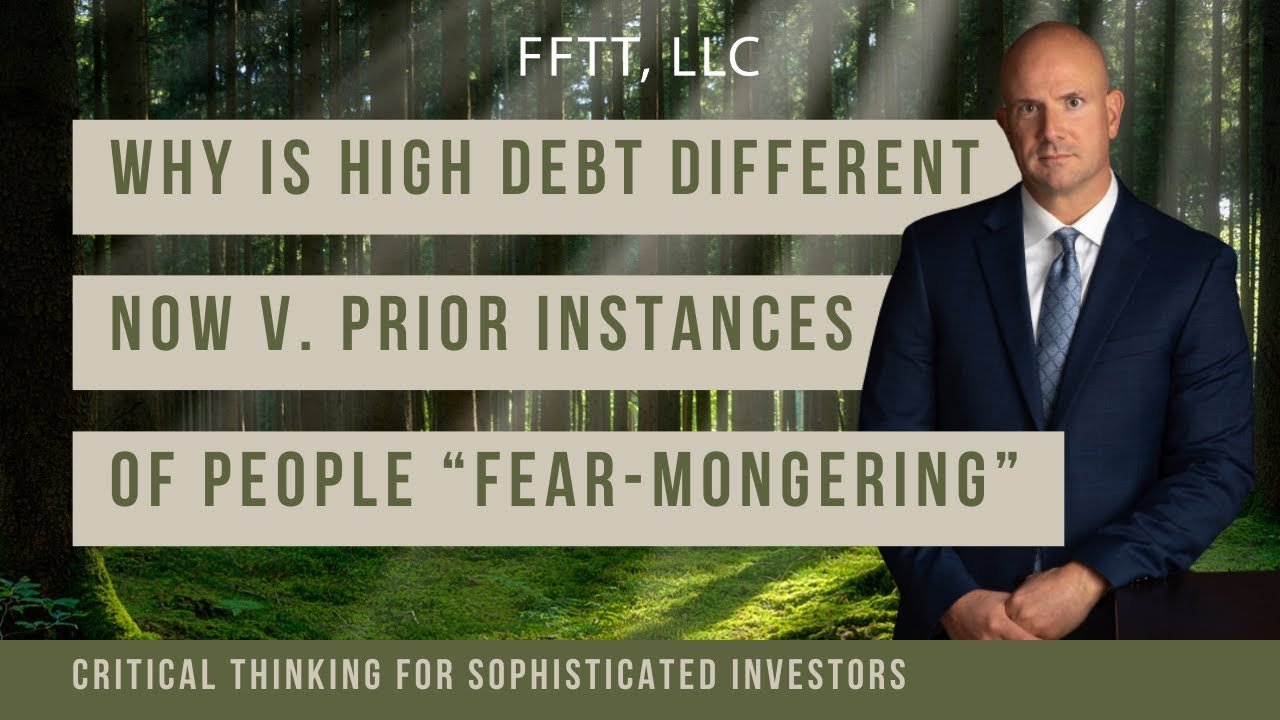 Why is high debt different now v. prior instances of people “fear ...