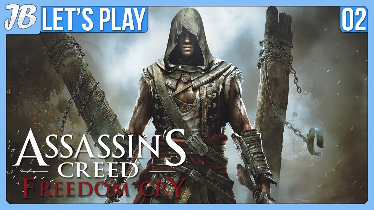 ASSASSIN'S CREED FREEDOM CRY • #2 : Poser la première pierre - YouTube