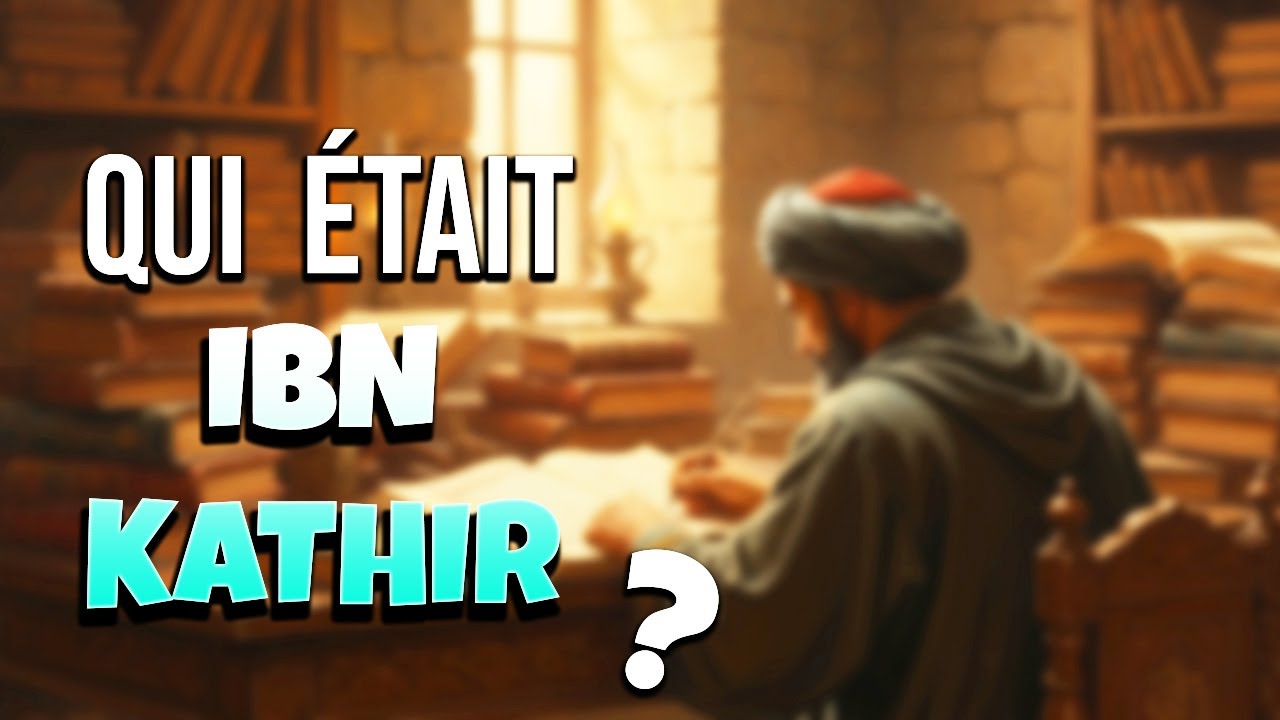 Ibn Kathir : La vie et l’histoire d’un grand savant de l’Islam - YouTube
