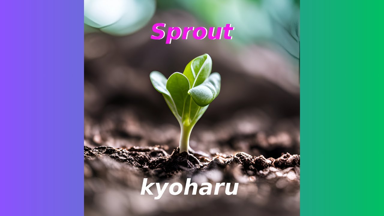 Original album "Sprout" by kyoharu - music to relax/BGM for studying ...