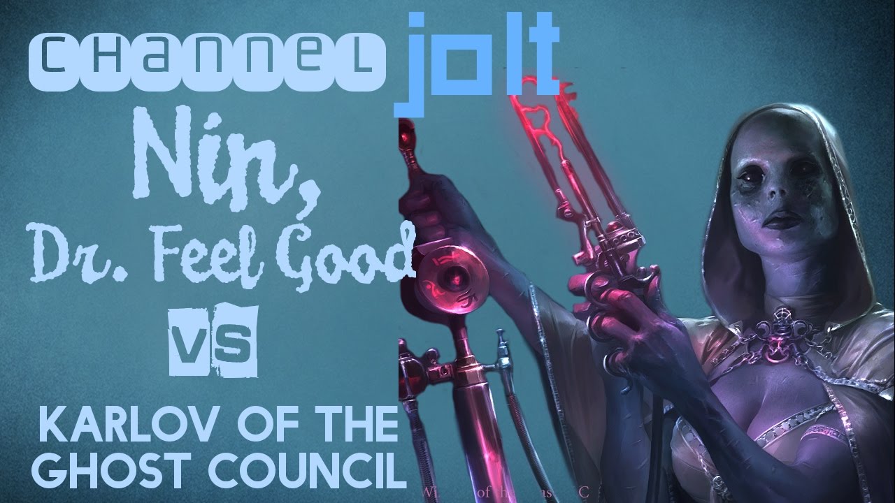 Jolt - Commander - Nin, the Pain Artist [Dr. Feel Good] vs Karlov of ...