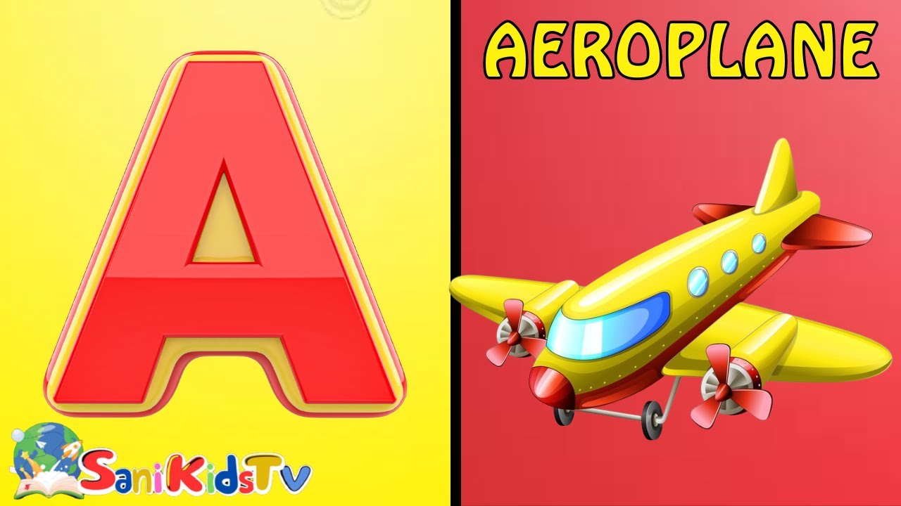 A For Aeroplan I Phonics song I ABC Rhymes I ABC Alphabet Song Nursery ...
