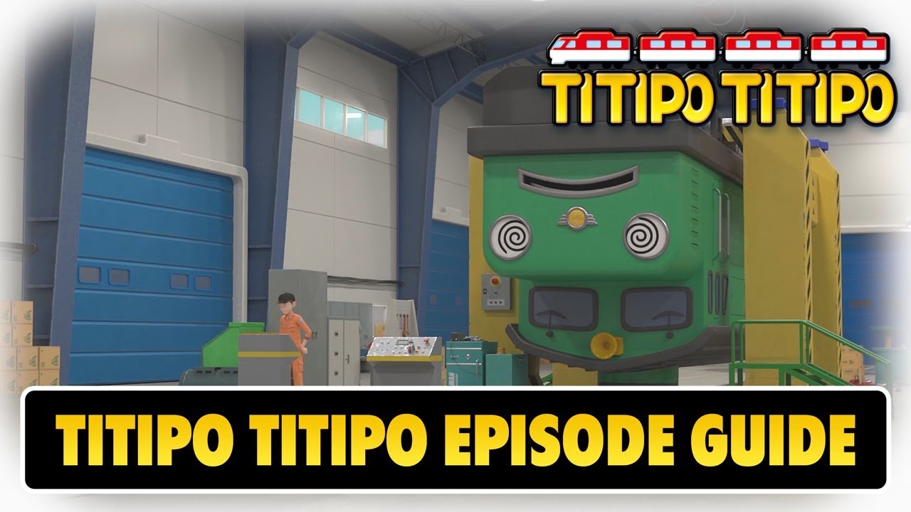 Titipo Episode Guide #9 l Train animation for kids l Train show for ...