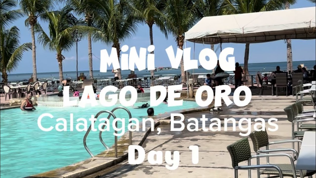 Lago De Oro Day 1 | Calatagan, Batangas - YouTube