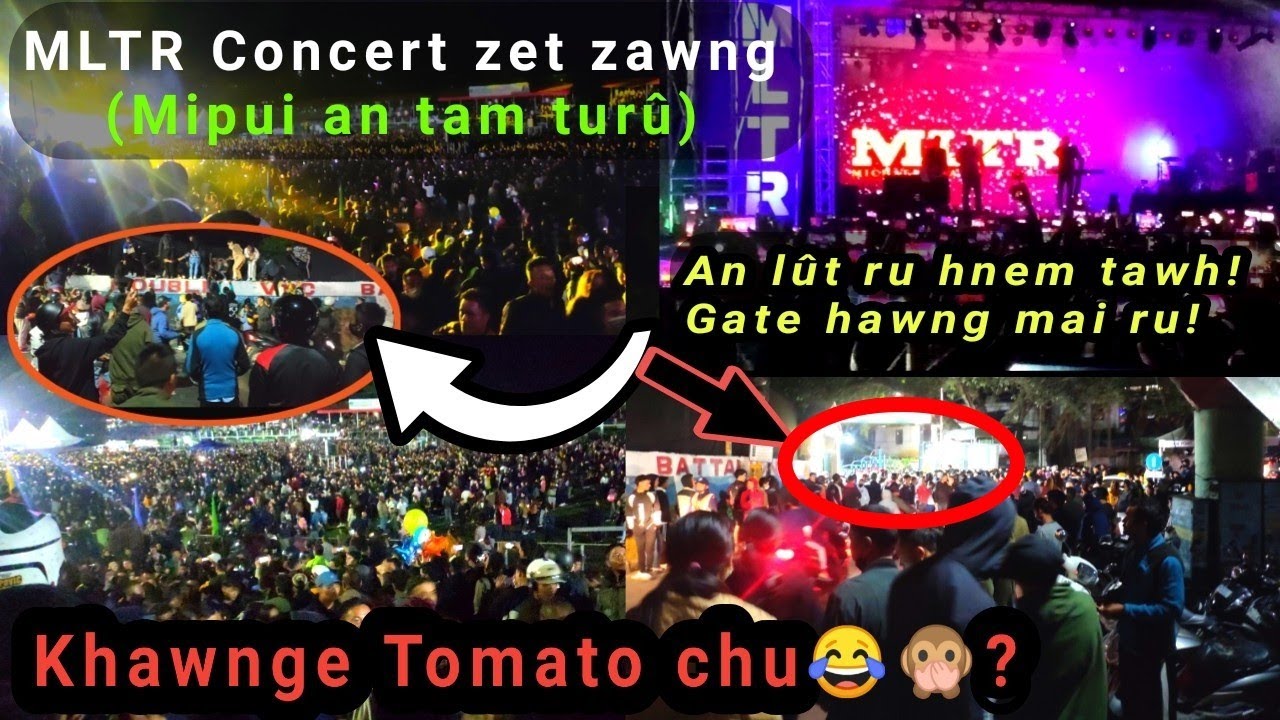 Tun MLTR Concert zet zawng mipuite dan beh reng theih an nilo! khar ...