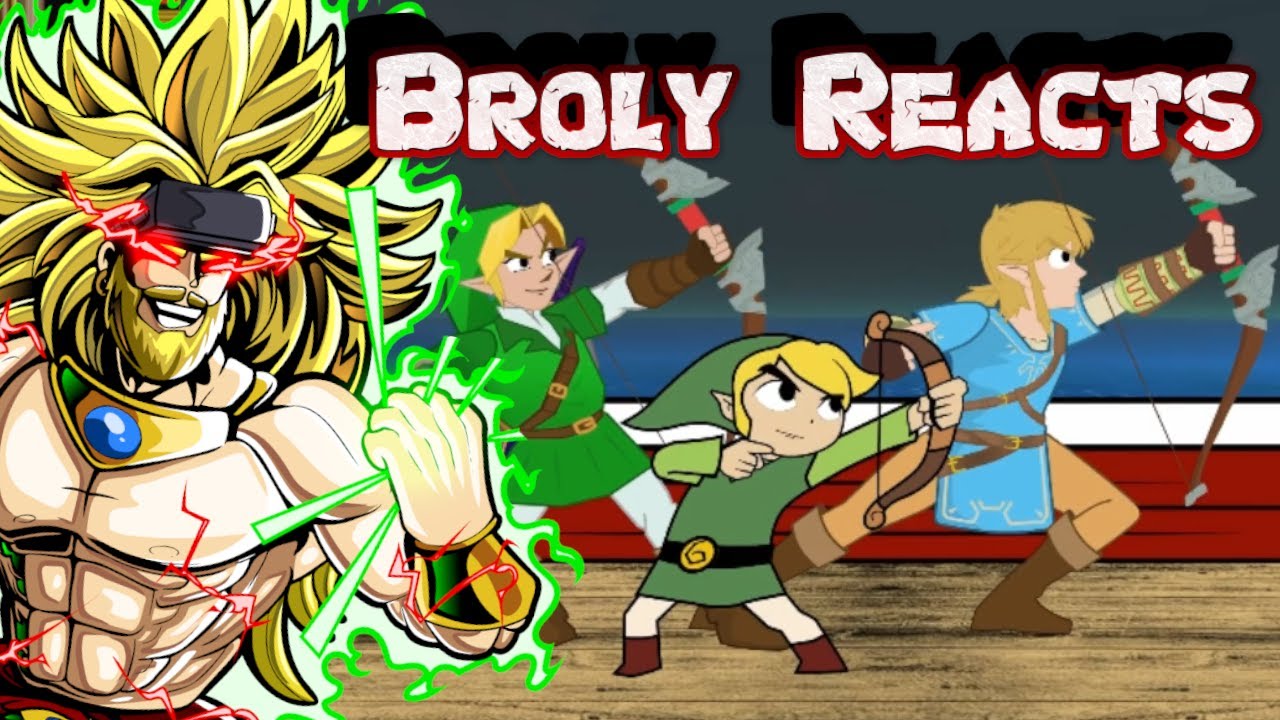 Broly Reacts to: LINK MEETS LINK - The Zelda Multiverse - YouTube