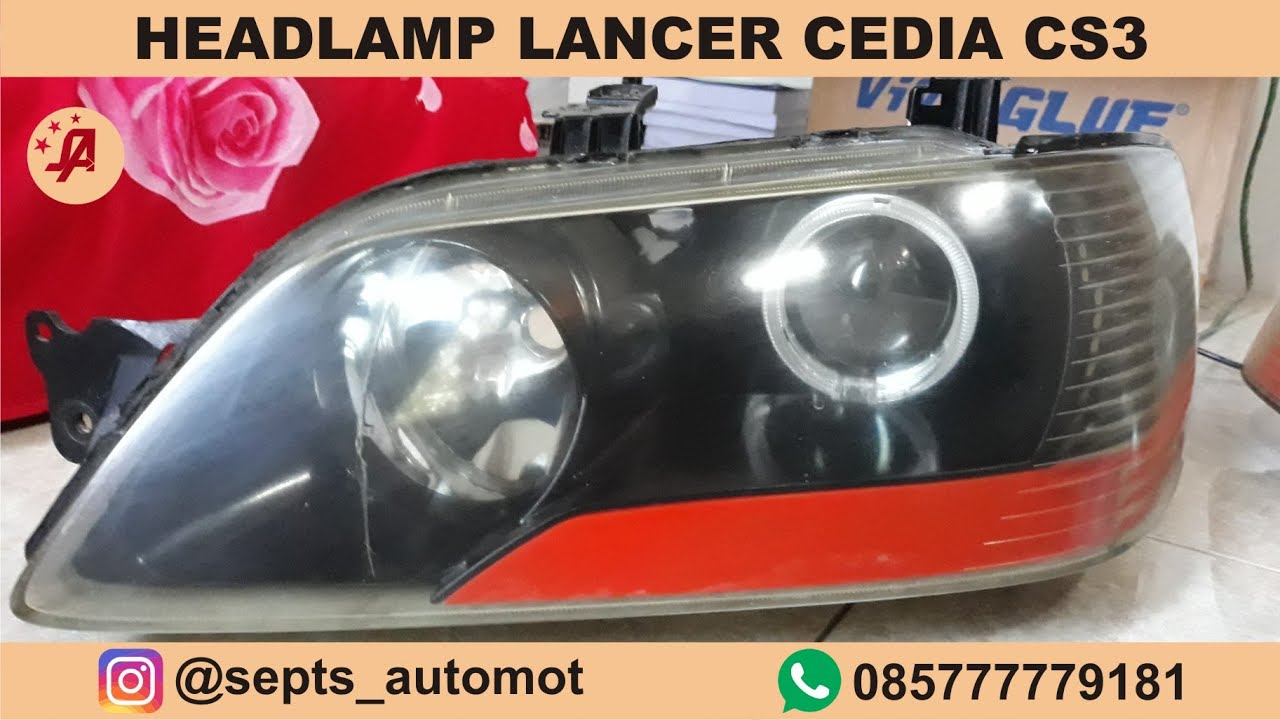Custom Headlamp Lancer Cedia CS3 - YouTube