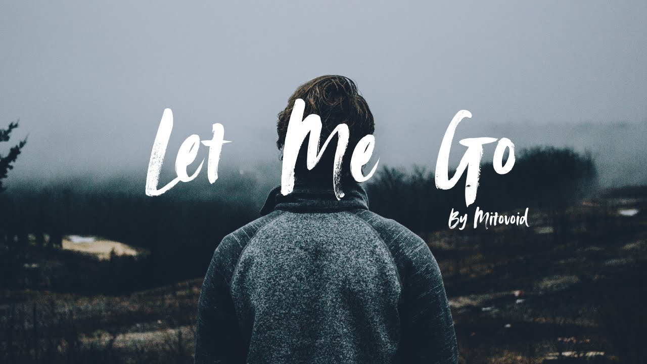 Let Me Go | Heartbreaking English Song 💔 | Official Release - YouTube