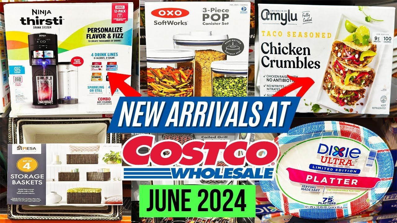 🔥COSTCO NEW ARRIVALS FOR JUNE 2024:🚨NEW COSTCO FINDS NEVER SEEN BEFORE ...