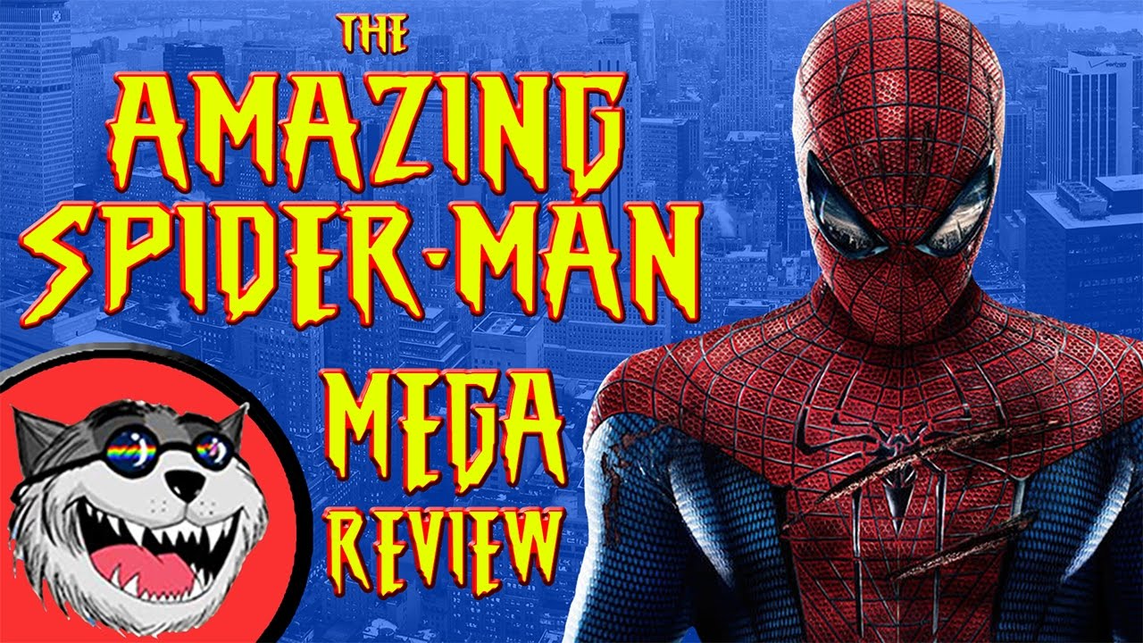 The Amazing Spider-Man - Mega Review - YouTube