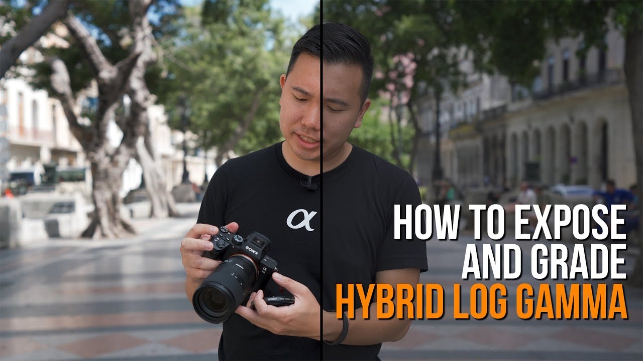 How I Expose & Color Grade Sony Hybrid Log Gamma (HLG) - My FAVORITE ...