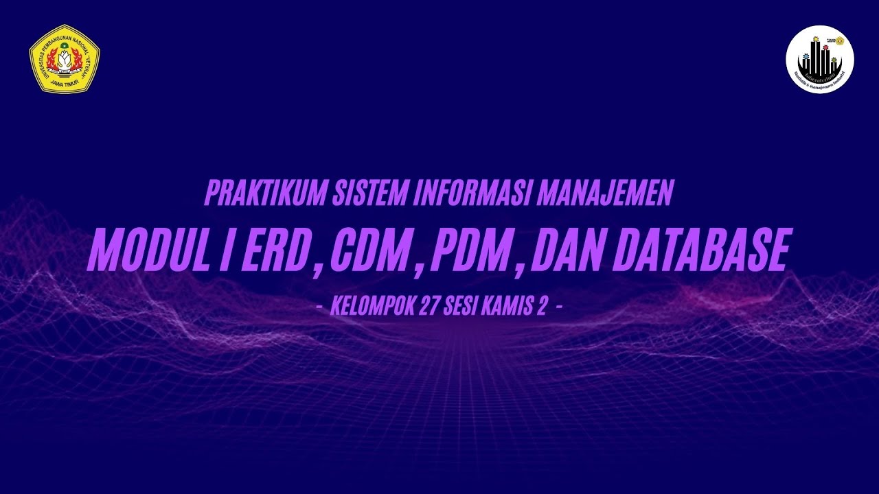 MODUL 1 ERD, CDM, PDM, DAN DATABASE 19-152 & 19-162 - YouTube