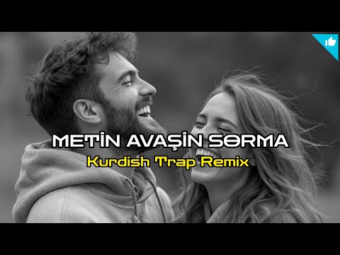 Metin Avaşin Sorma - Kurdish Trap Remix / Sayit Official 