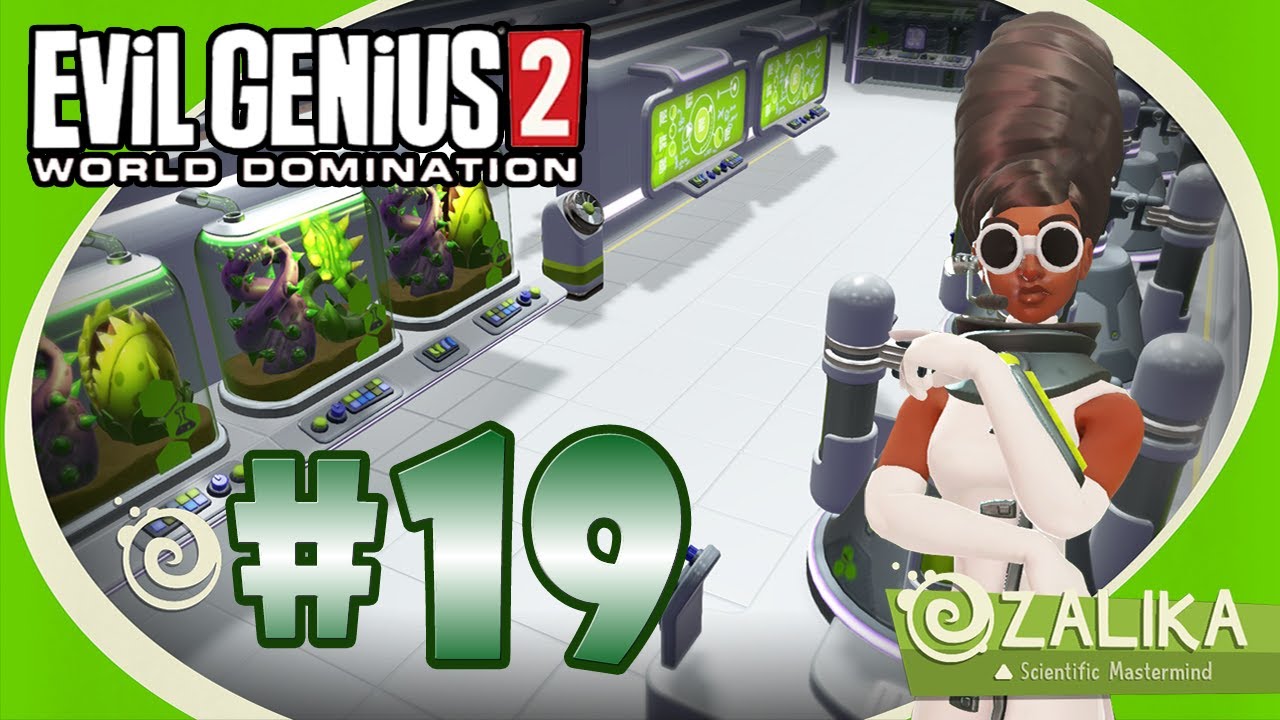 Evil Genius 2 Playthrough Zalika (Hard) - Part 19 - DAYLIGHT ROBBERY ...