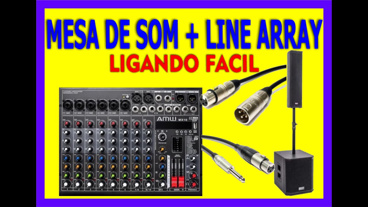 COMO LIGAR MESA DE SOM EM LINE ARRAY - EXTREMAMENTE FÁCIL - YouTube