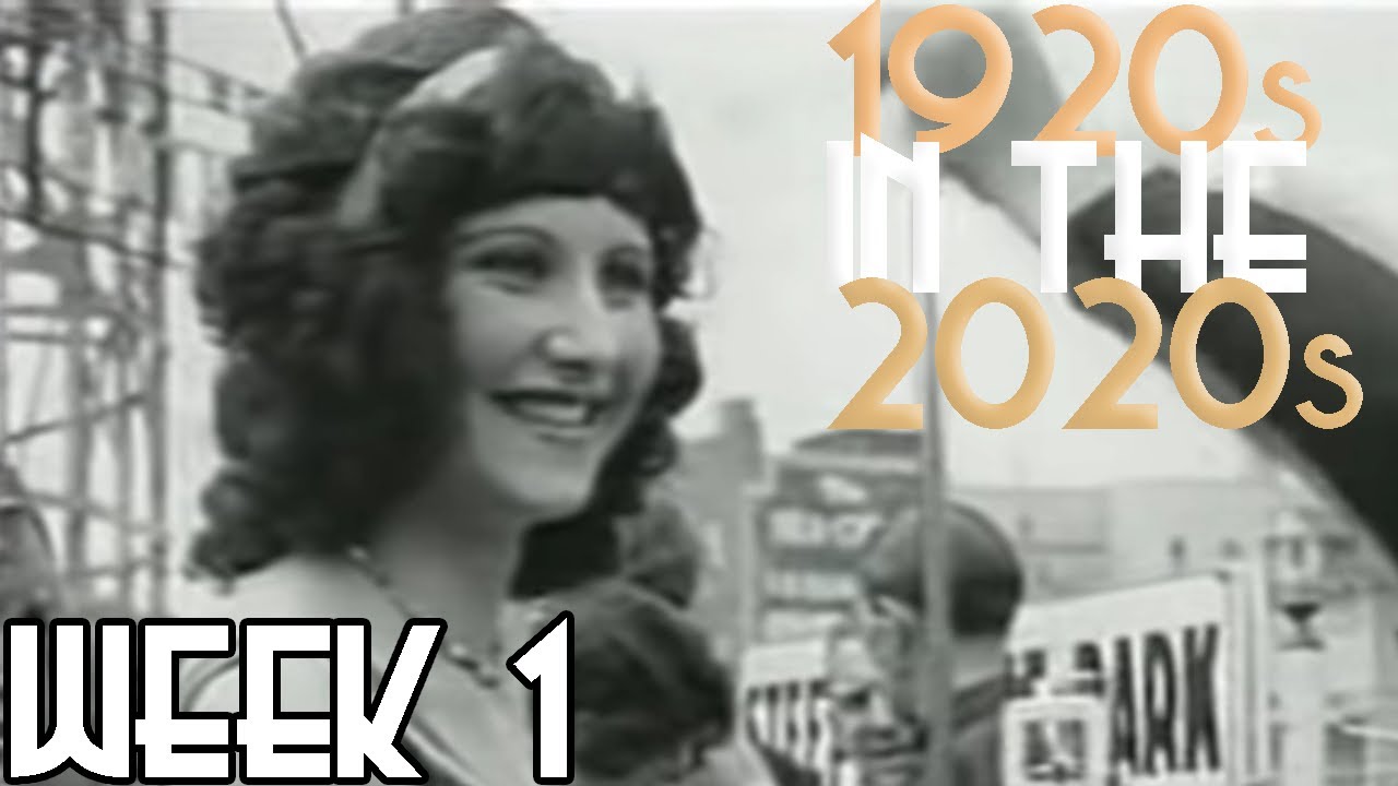 The 1920s In The 2020s: 1920 Week 1 - YouTube
