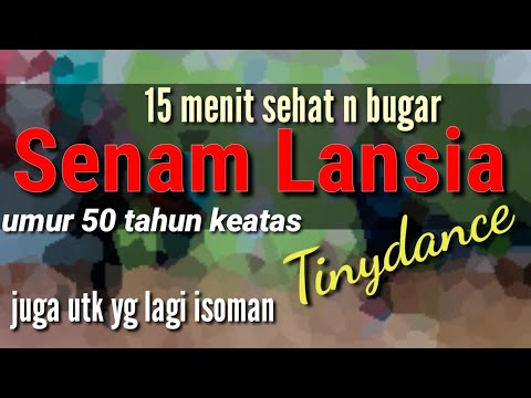 SENAM LANSIA 50thn+ | AEROBIK LANSIA VIRAL #tinydance